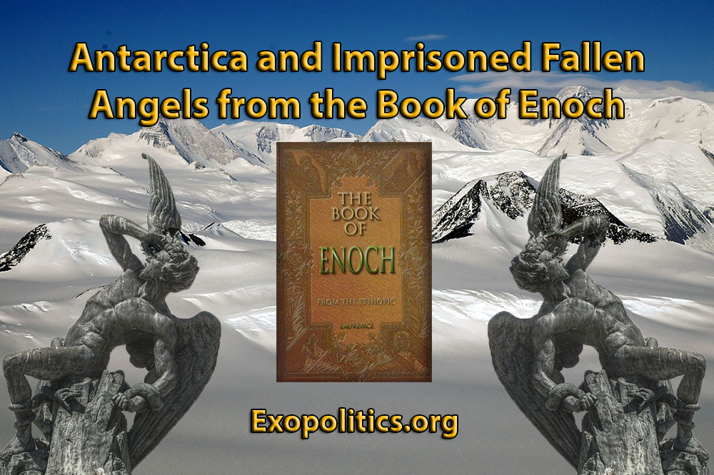 Antarctica And Imprisoned Fallen Angels From The Book Of Enoch Antarctica And Imprisoned Fallen Angels From The Book Of Enoch