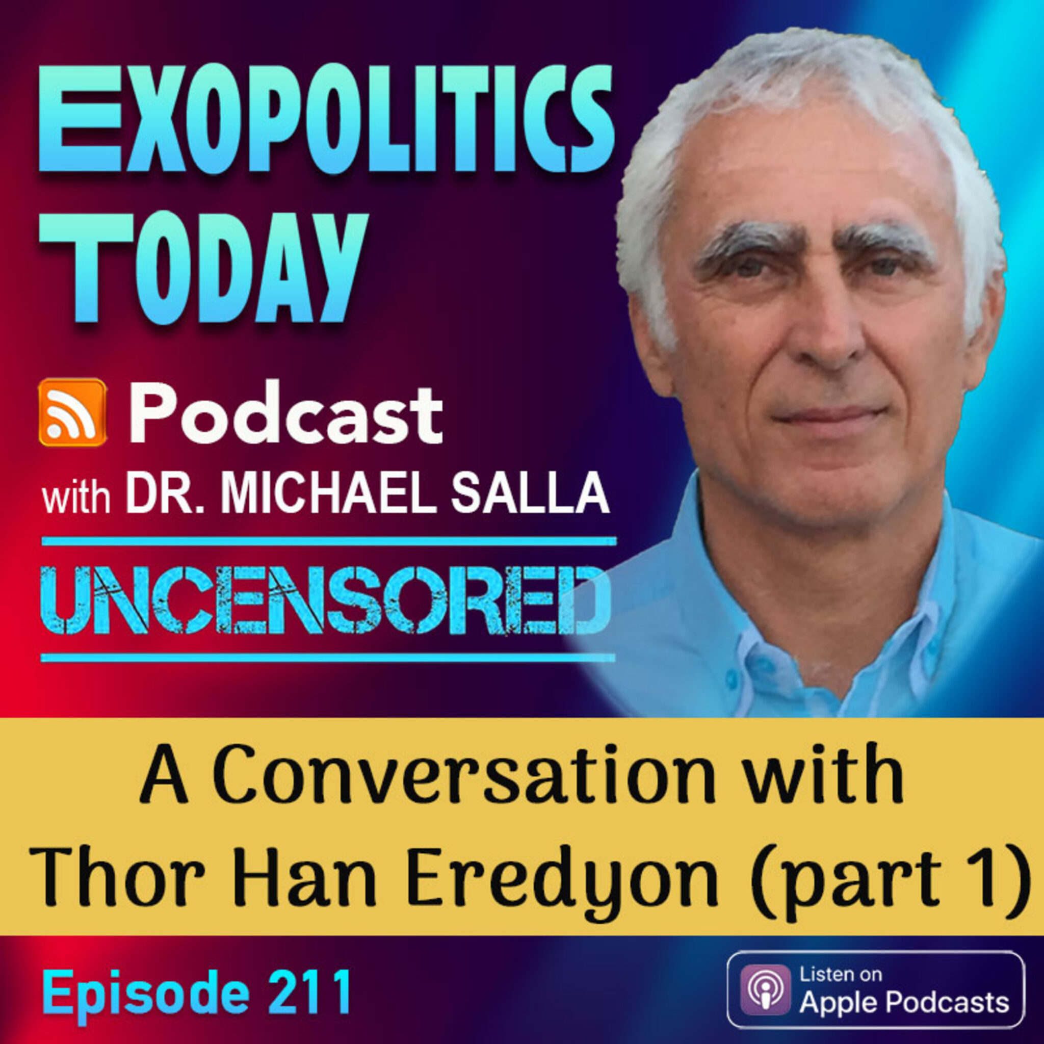 A Conversation with Thor Han Eredyon (part 1) – Exopolitics