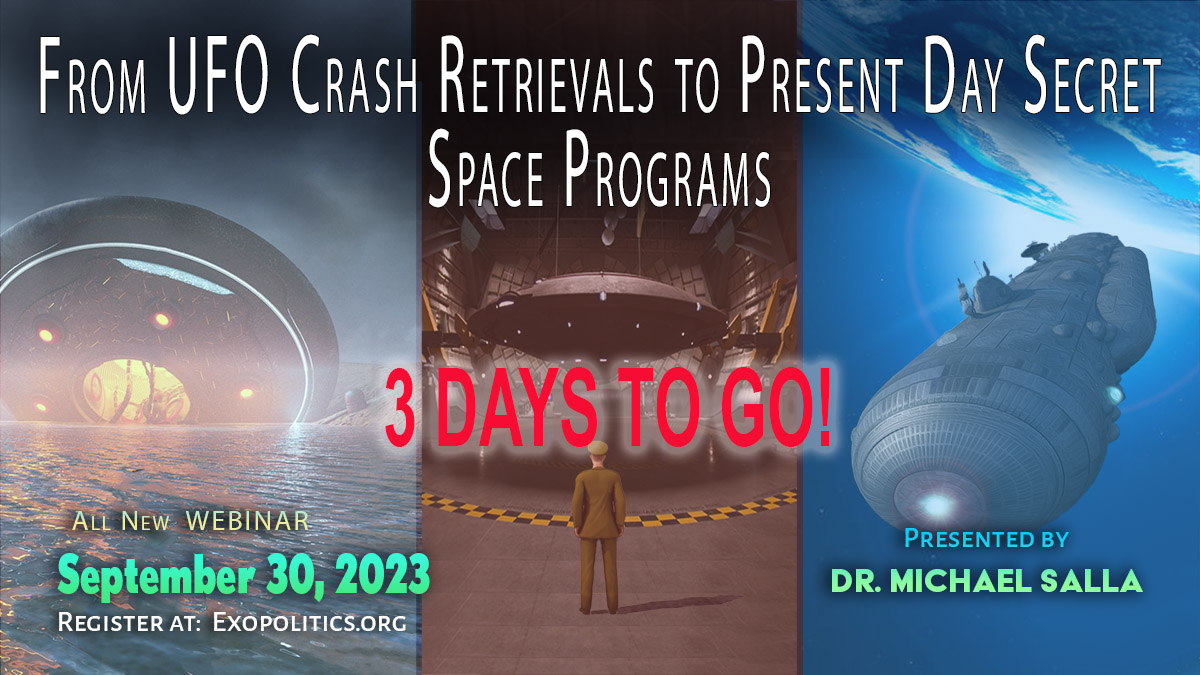 3 Days to UFO Crash Retrievals and Secret Space Programs Webinar ...
