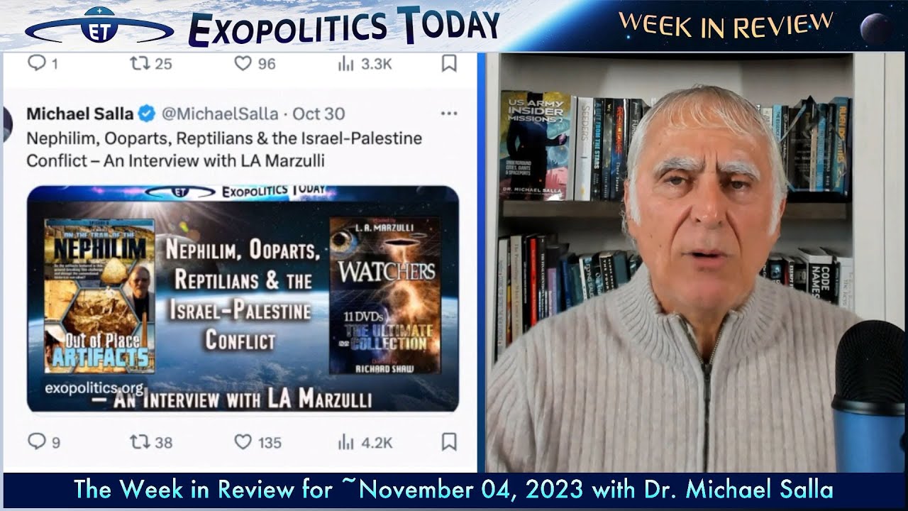 Exopolitics Today – Week in Review with Dr Michael Salla – Nov 4, 2023 ...