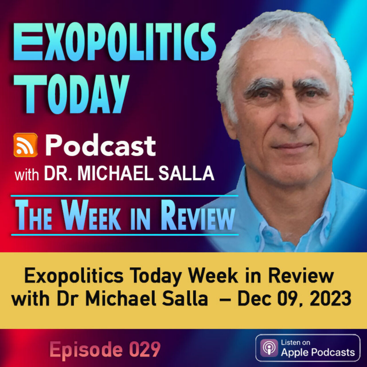 Exopolitics Today – Week in Review with Dr. Michael Salla – Dec 9, 2023 ...