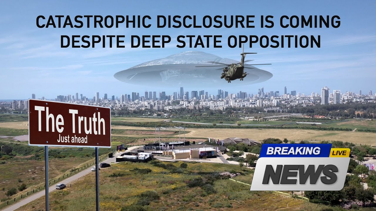 Catastrophic Disclosure is Coming Despite Deep State Opposition ...