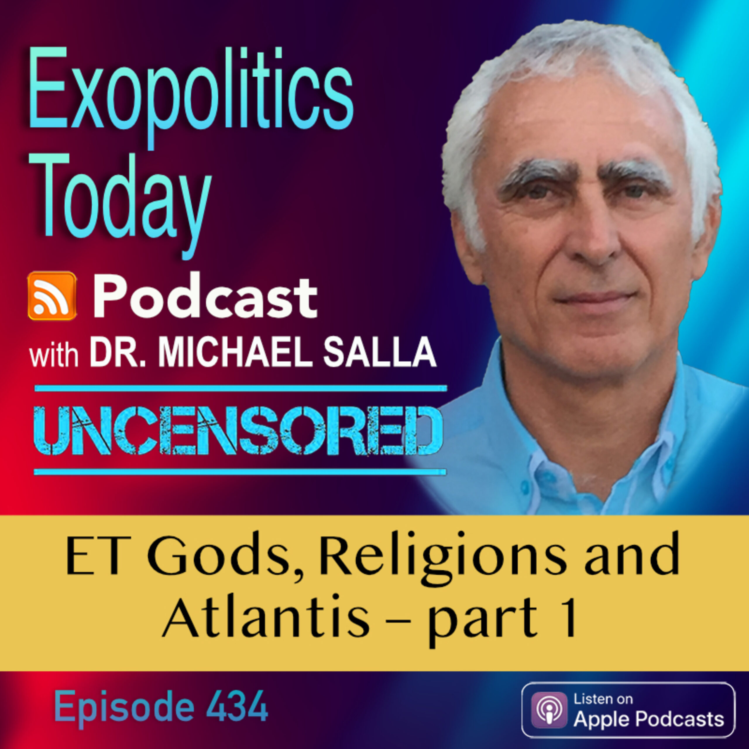 ET Gods, Religions and Atlantis, part 1 – Exopolitics