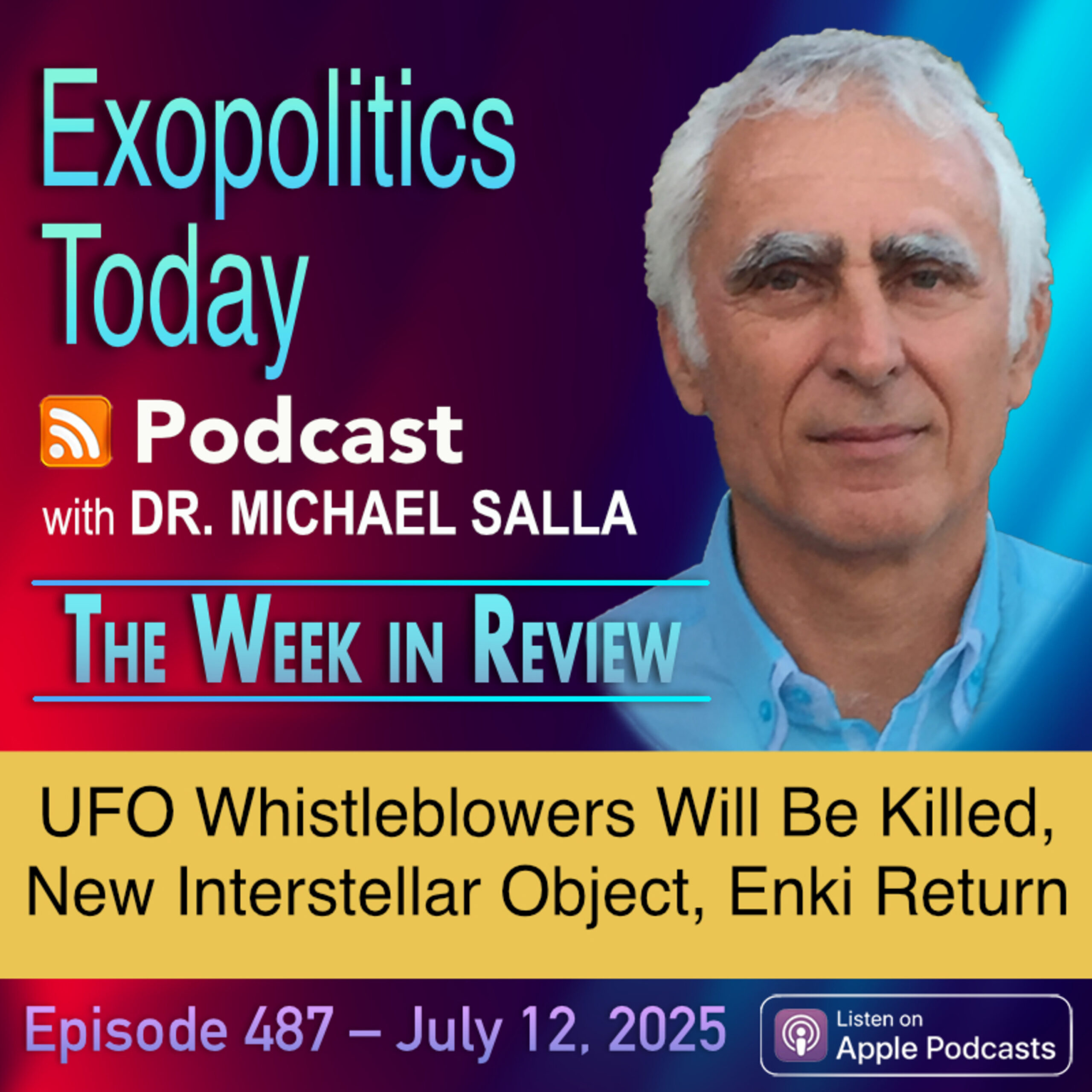 UFO Whistleblowers Will Be Killed, New Interstellar Object, Enki Return, Epstein Client List ...